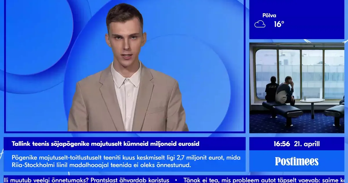 POSTIMEHE TELEUUDISED Tallink teenis sõjapõgenike majutuselt kümneid ...